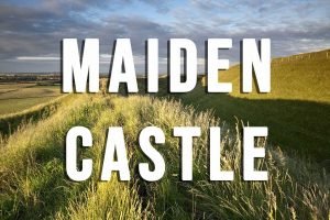Maiden Castle - Dorset Guide