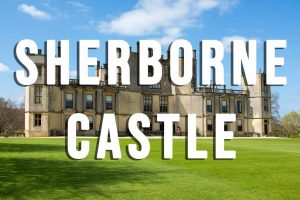 Sherborne - The Best Things to Do and See | Dorset Guide